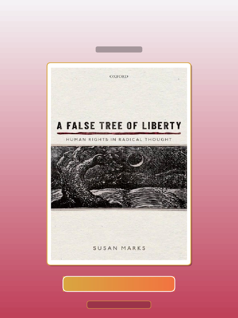 A False Tree of Liberty Human Rights in Radical Thought 1st Edition ...