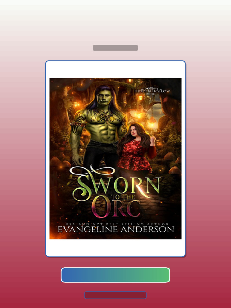Sworn to the Orc Hidden Hollow Book 1 Evangeline Anderson E-book ...