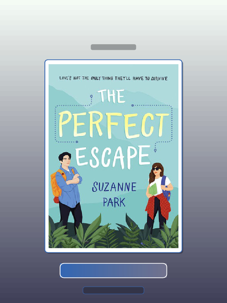 The Perfect Escape Suzanne Park E-book Testbank Solutions | PDF ...