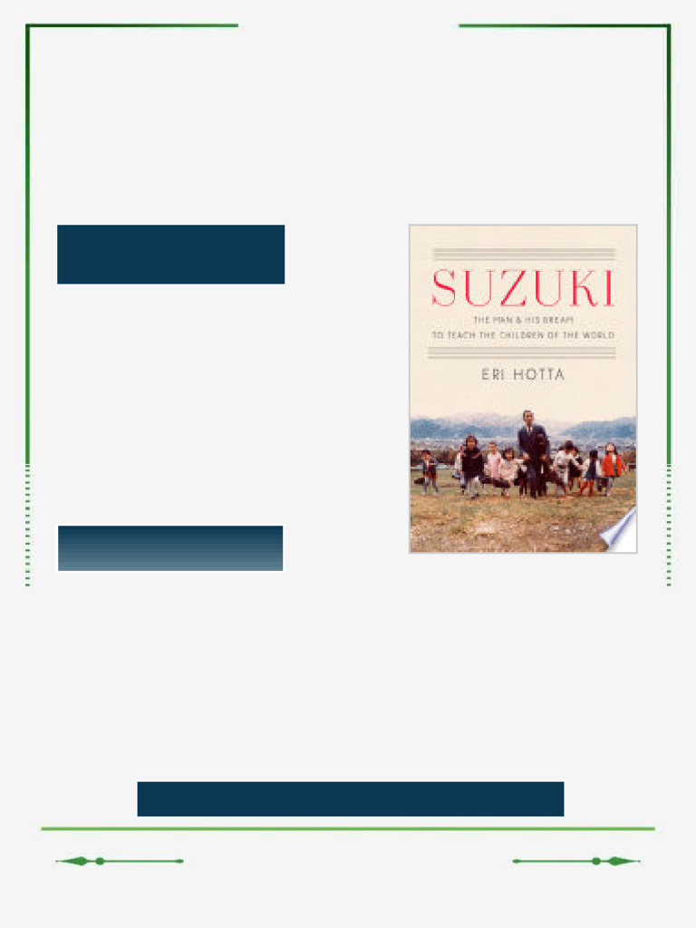 Suzuki the man and his dream to teach the children of the world 1st ...