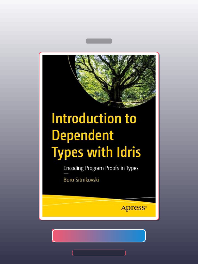 Test Bank for Introduction to Dependent Types With Idris Encoding ...