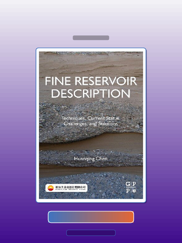 Fine Reservoir Description Techniques Current Status Challenges and ...