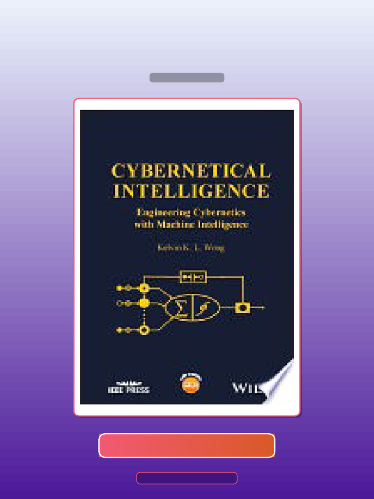 Cybernetical Intelligence Engineering Cybernetics With Machine ...