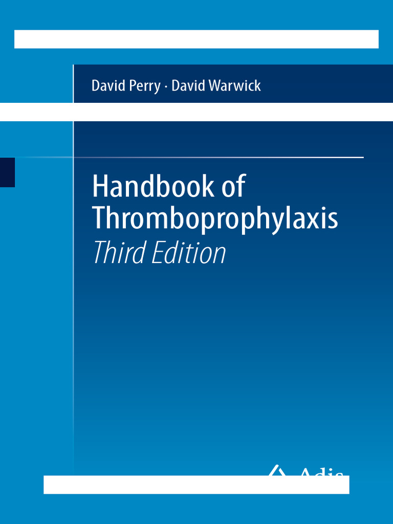 Handbook of Thromboprophylaxis (3rd Edition) Perry PDF | PDF ...