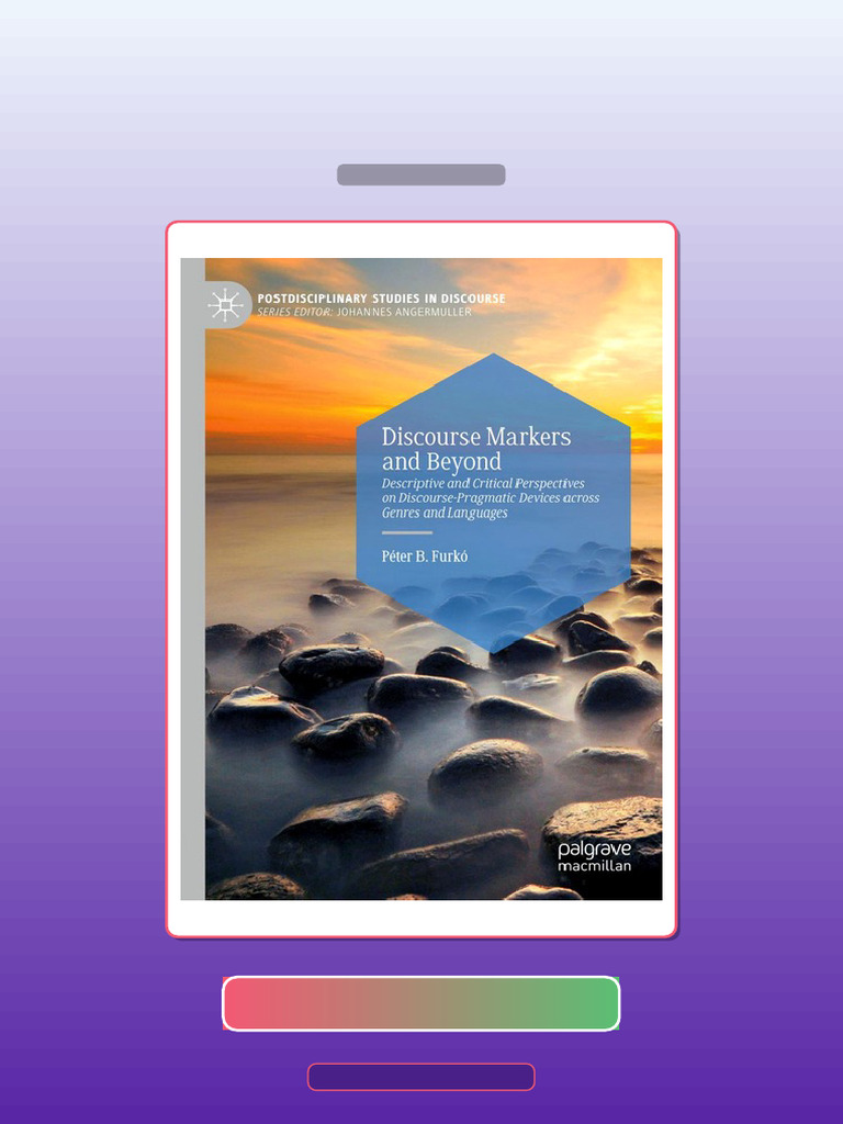 Discourse Markers and Beyond Descriptive and Critical Perspectives on ...