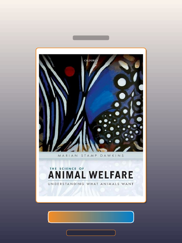 The Science of Animal Welfare Understanding What Animals Want Marian ...
