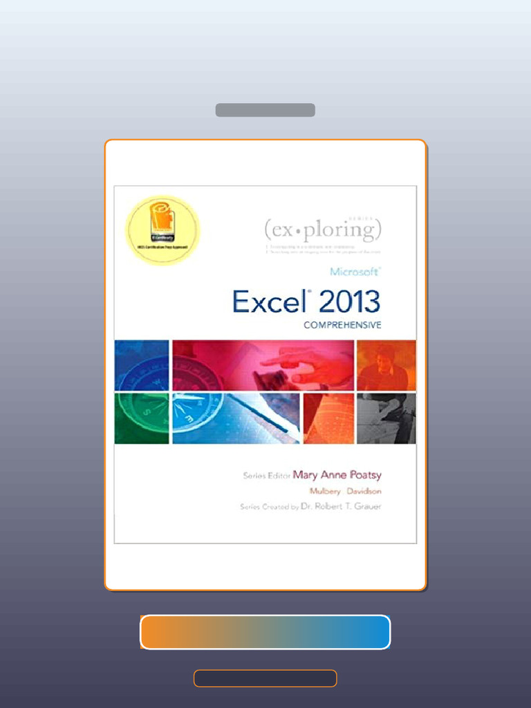 Exploring Microsoft Excel 2013 Comprehensive 1st Edition by Mary Anne ...