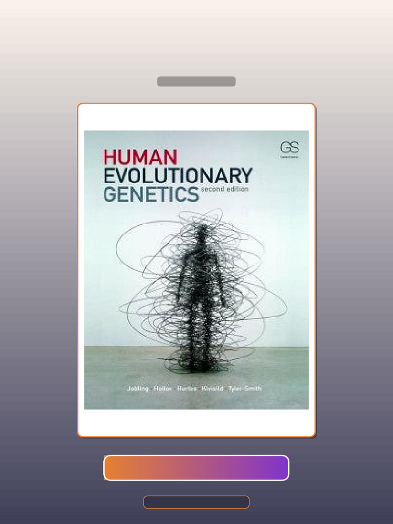 Human Evolutionary Genetics 2nd Edition E-book Testbank Solutions | PDF ...