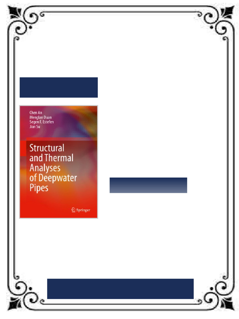 Structural and Thermal Analyses of Deepwater Pipes Chen An eBook access ...