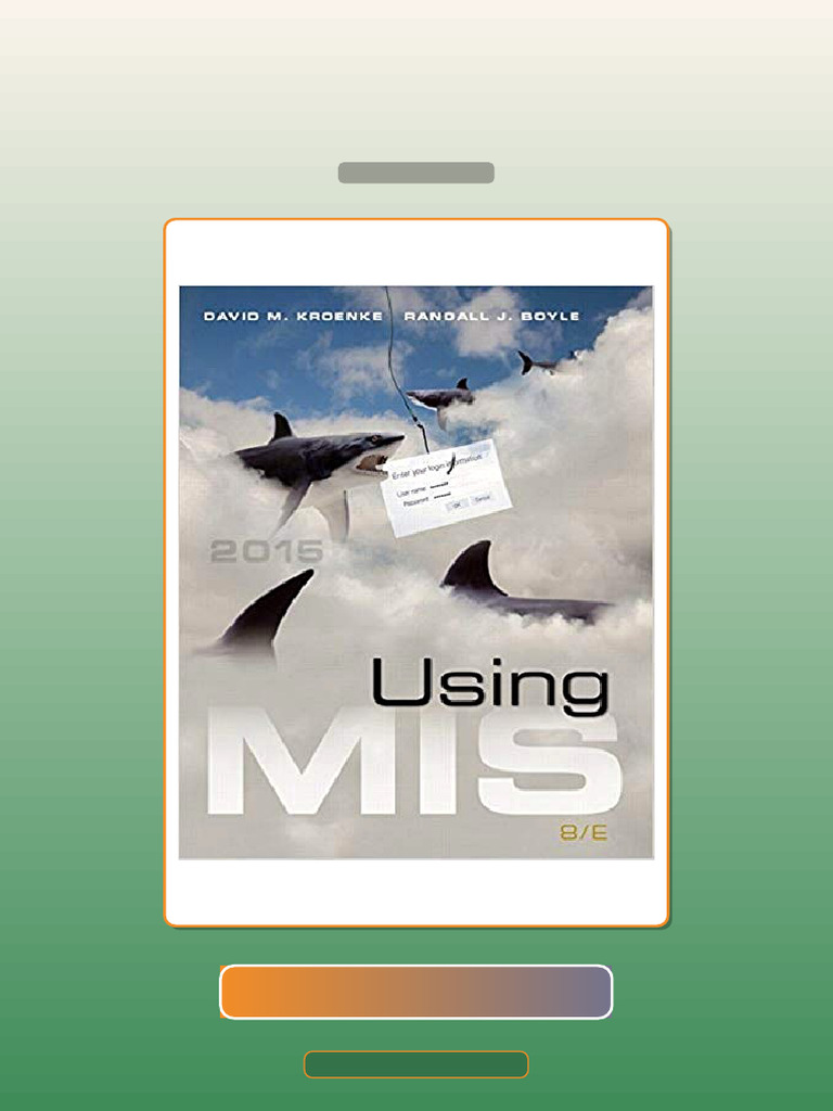Using MIS 8th Edition by David M Kroenke E-book Testbank Solutions ...