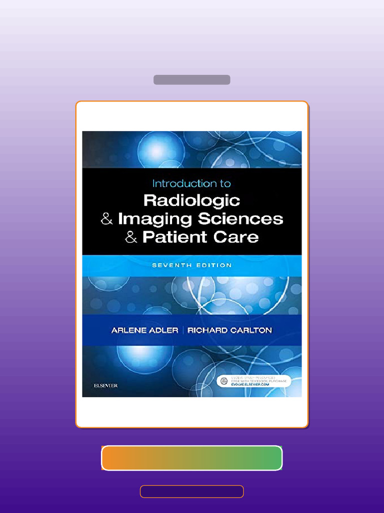 Introduction to Radiologic and Imaging Sciences and Patient Care 7e E ...