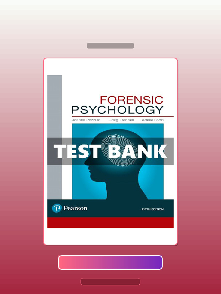 Test Bank for Forensic Psychology 5 Ed Pozzulo | PDF | Multiple Choice ...