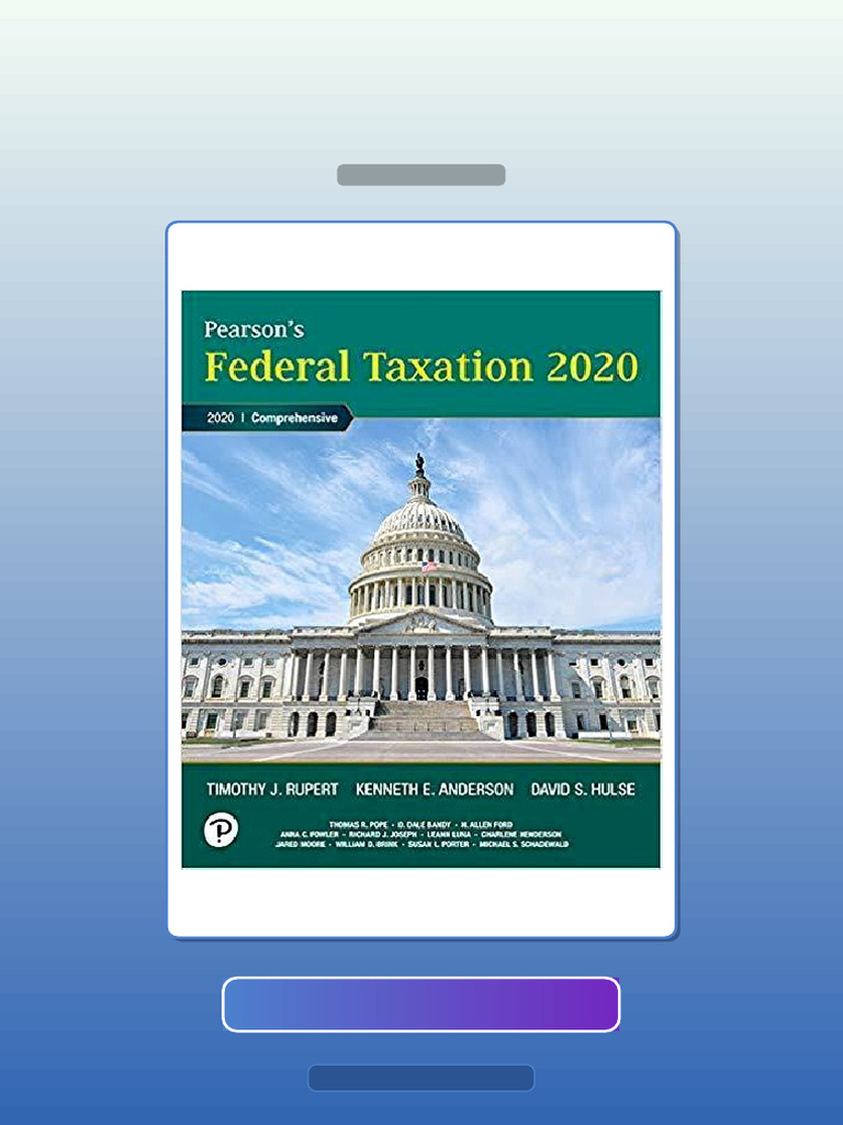 Pearsons Federal Taxation 2020 Comprehensive 33rd Edition E-book ...