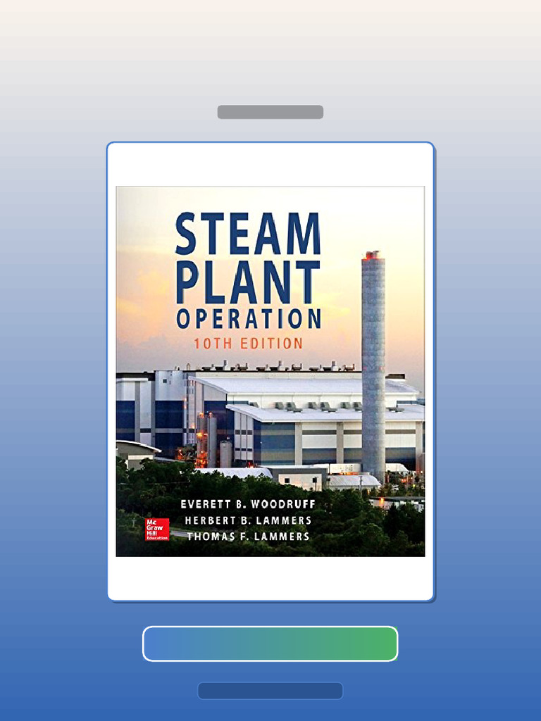 Steam Plant Operation 10th Edition 10th Edition E-book Testbank ...