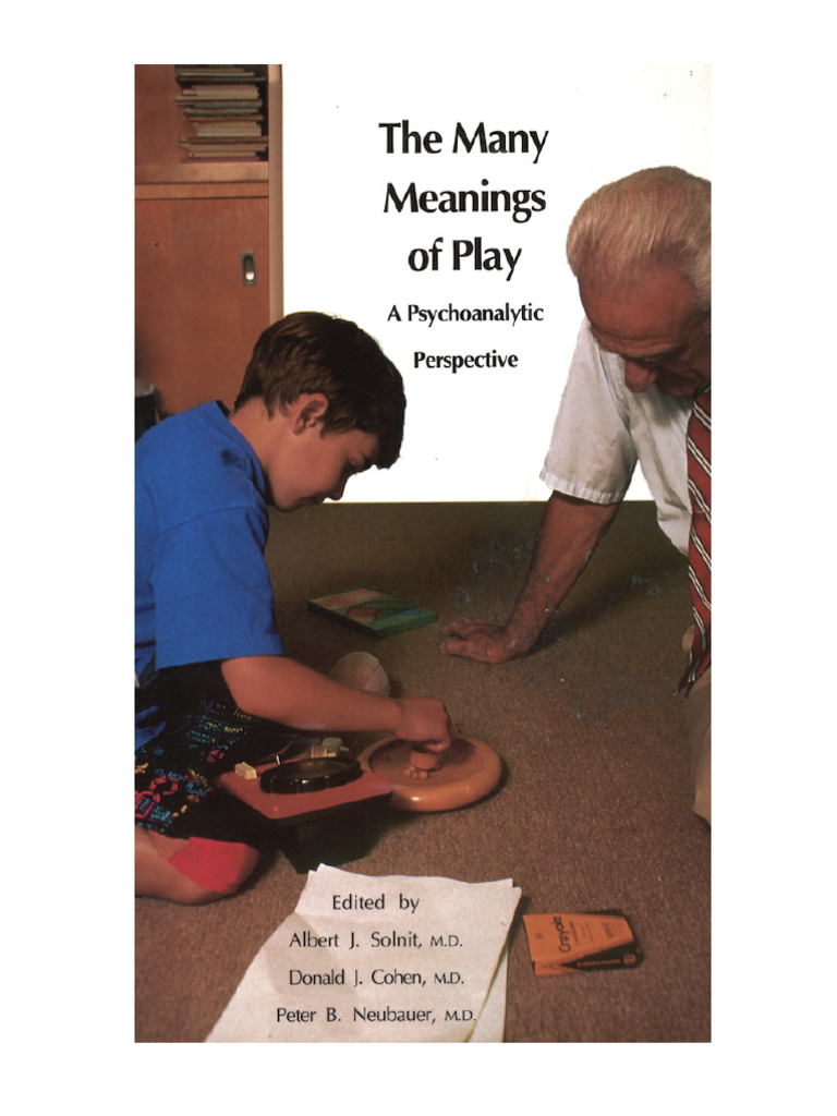 Meanings of Play | PDF | Psychoanalysis | Oedipus Complex
