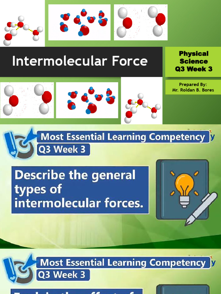 PHYSICAL SCIENCE-Q3-WEEK3-INTERMOLECULAR FORCE | PDF