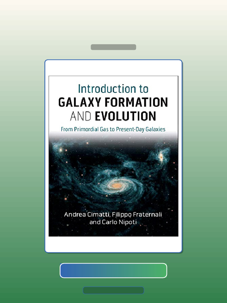 Introduction to Galaxy Formation and Evolution From Primordial Gas to ...