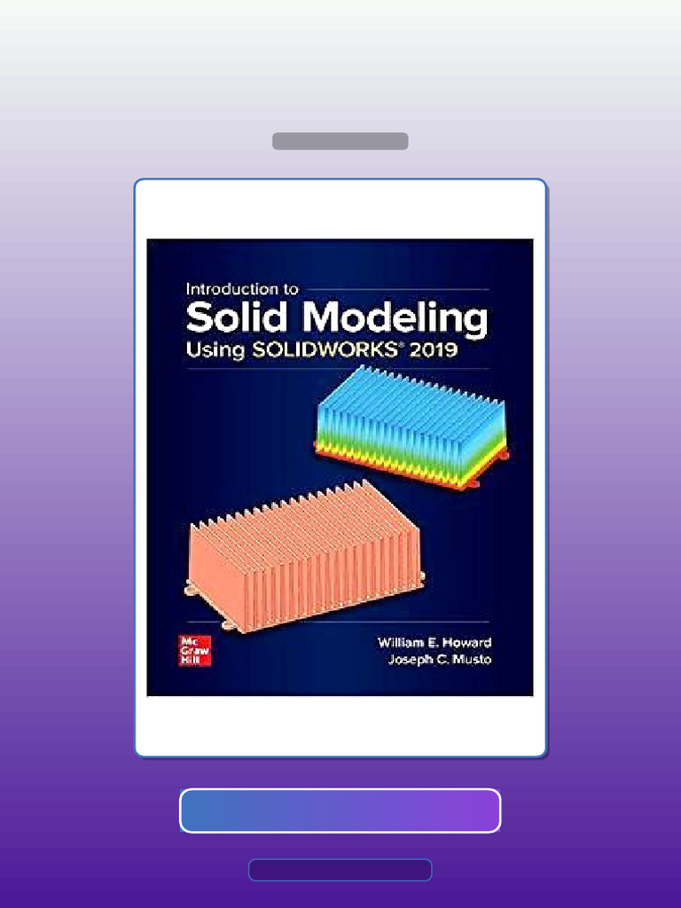 Introduction to Solid Modeling Using SOLIDWORKS 2019 E-book Testbank ...
