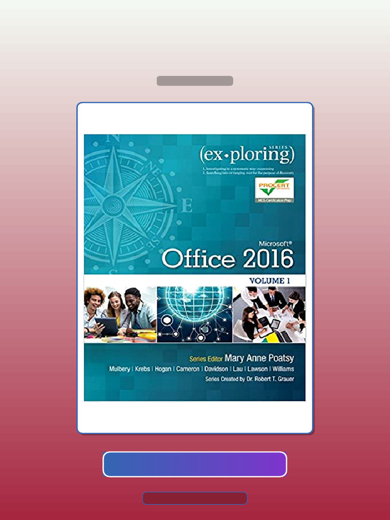 Exploring Microsoft Office 2016 Volume 1 Exploring for Office 2016 ...