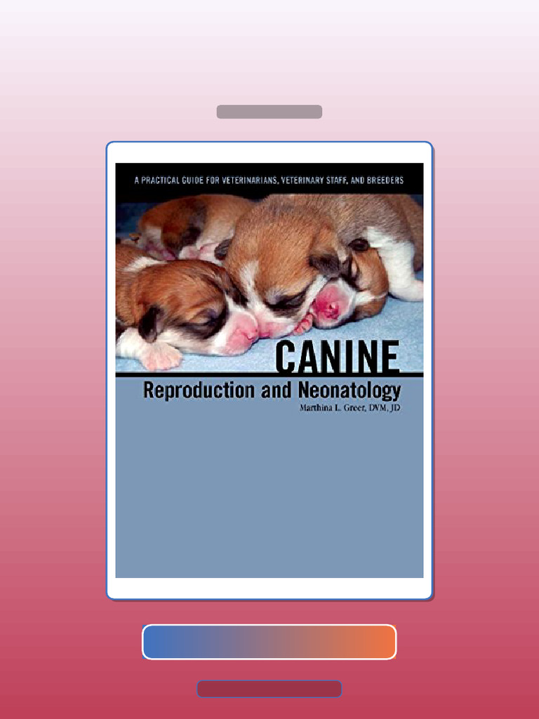 Canine Reproduction and Neonatology Print Replica E-book Testbank ...
