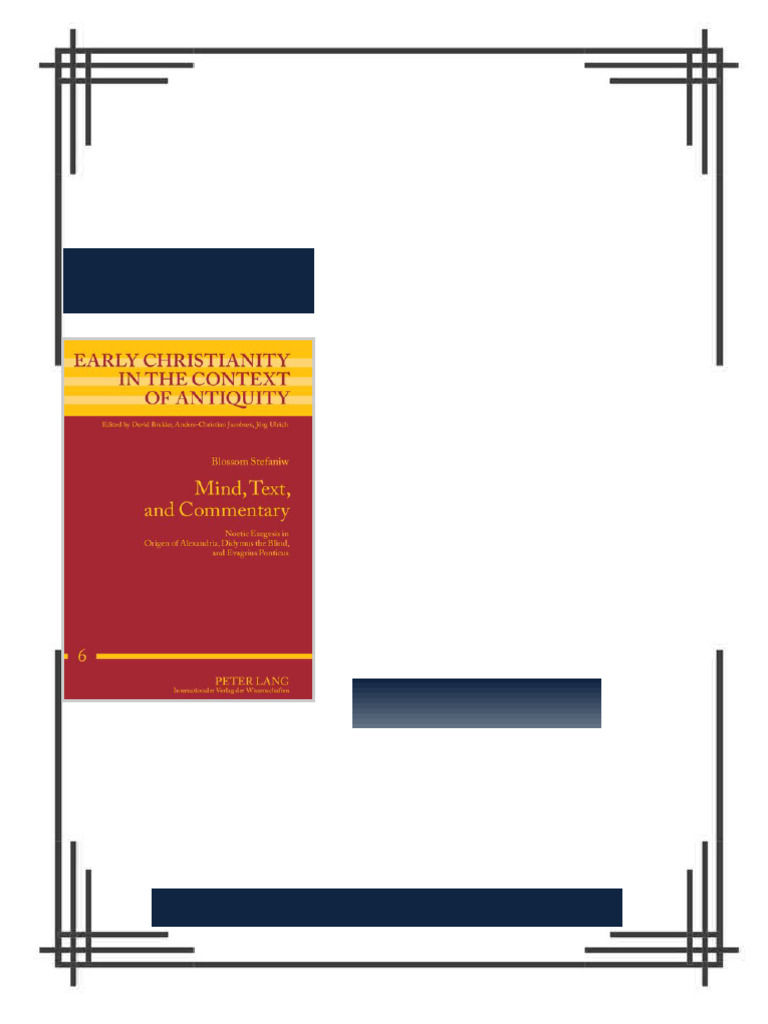 Mind Text and Commentary Noetic Exegesis in Origen of Alexandria ...