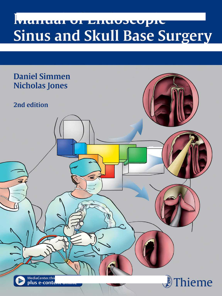 Manual of Endoscopic Sinus and Skull Base Surgery (2nd Edition) Simmen ...