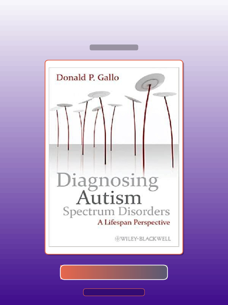 Test Bank for Diagnosing Autism Spectrum Disorders a Lifespan ...