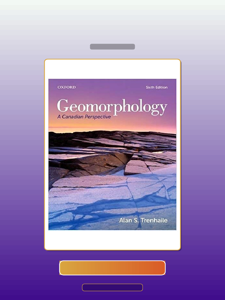 Geomorphology a Canadian Perspective 6th Canadian Edition E-book ...