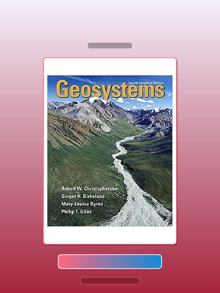 Geosystems an Introduction to Physical Geography Fourth Canadian ...