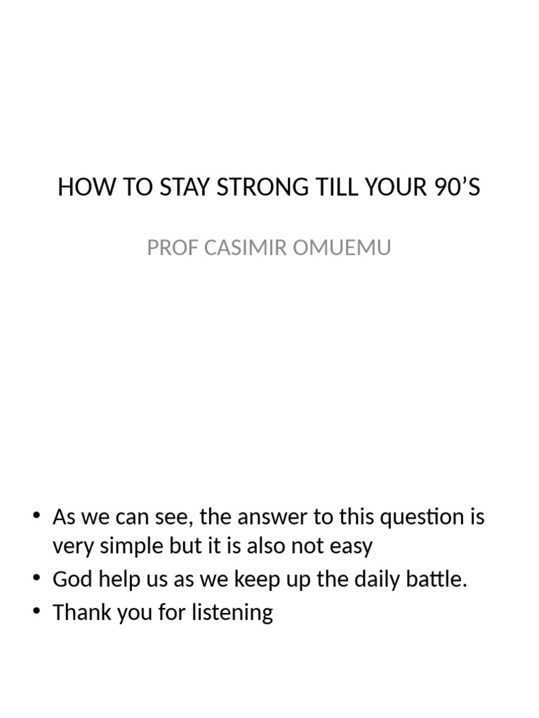 How To Stay Strong Till Your 90s | PDF