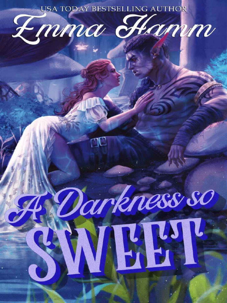 A-Darkness-So-Sweet-_The-Kingdom-Below-Book-1_-Emma-Hamm-The-Kingdom ...