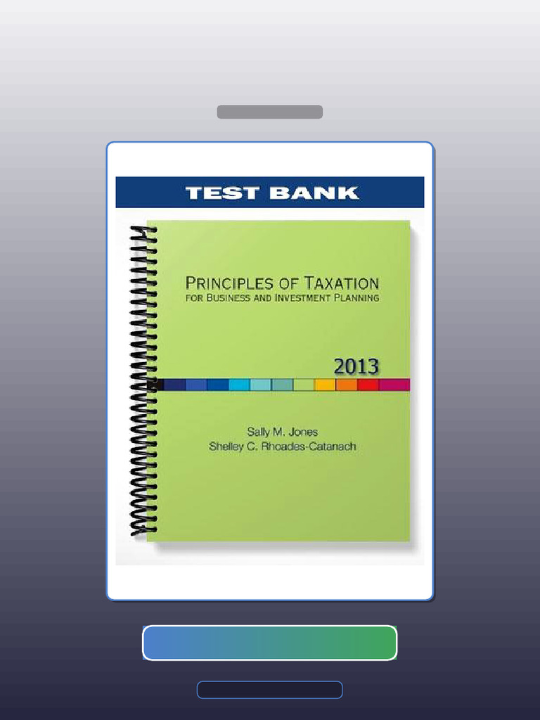 Principles of Taxation for Business and Investment Planning 16th ...