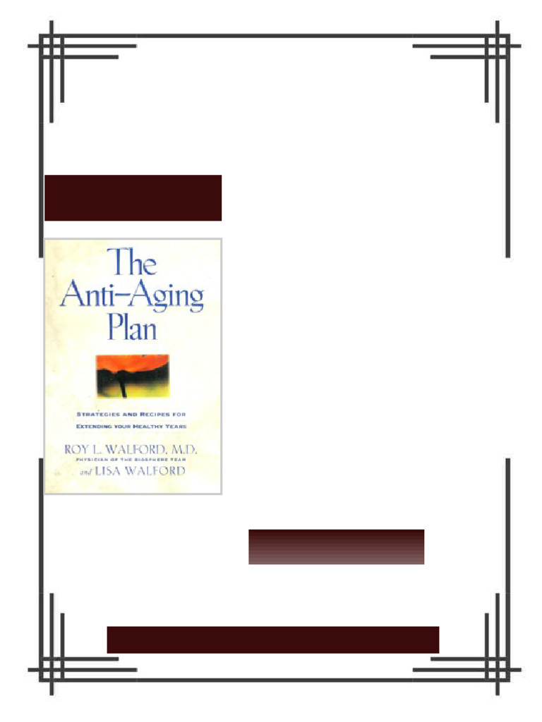 The anti-aging plan : the nutrient-rich, low-calorie way of eating for ...