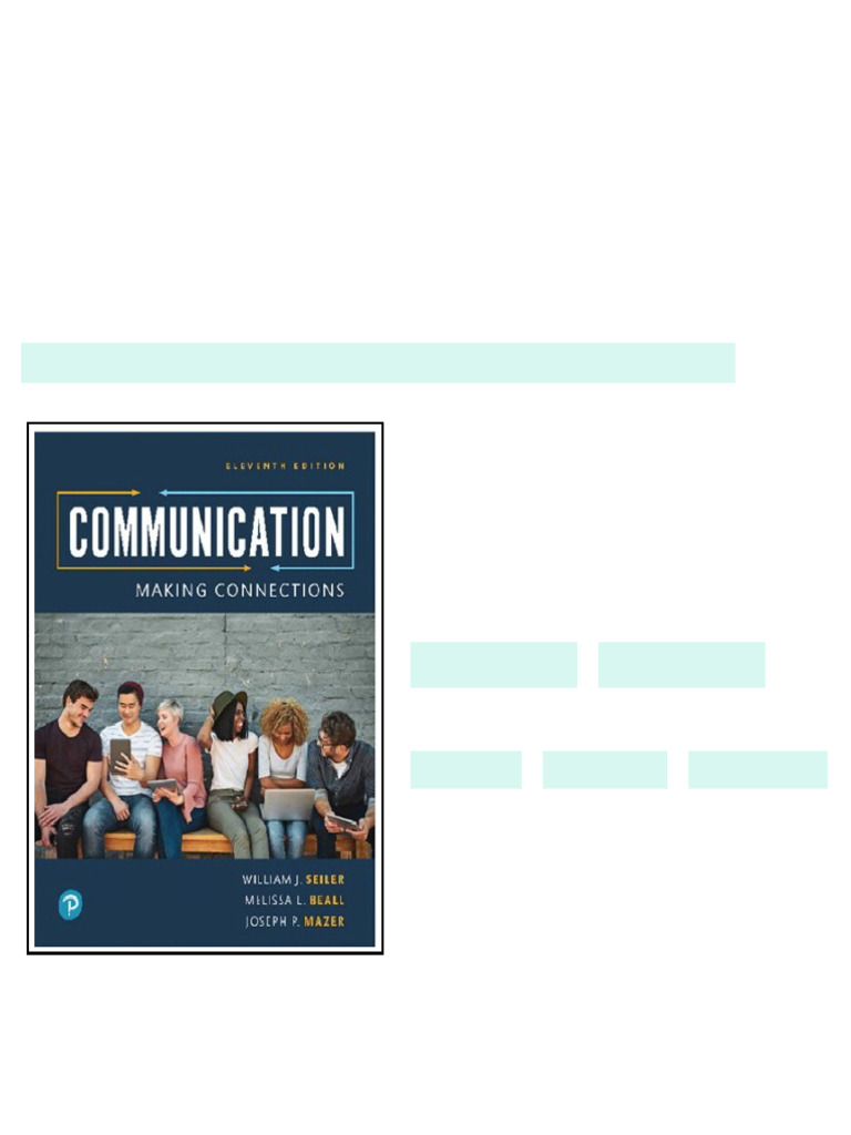 Test Bank for Communication: Making Connections, 11th Edition, William ...
