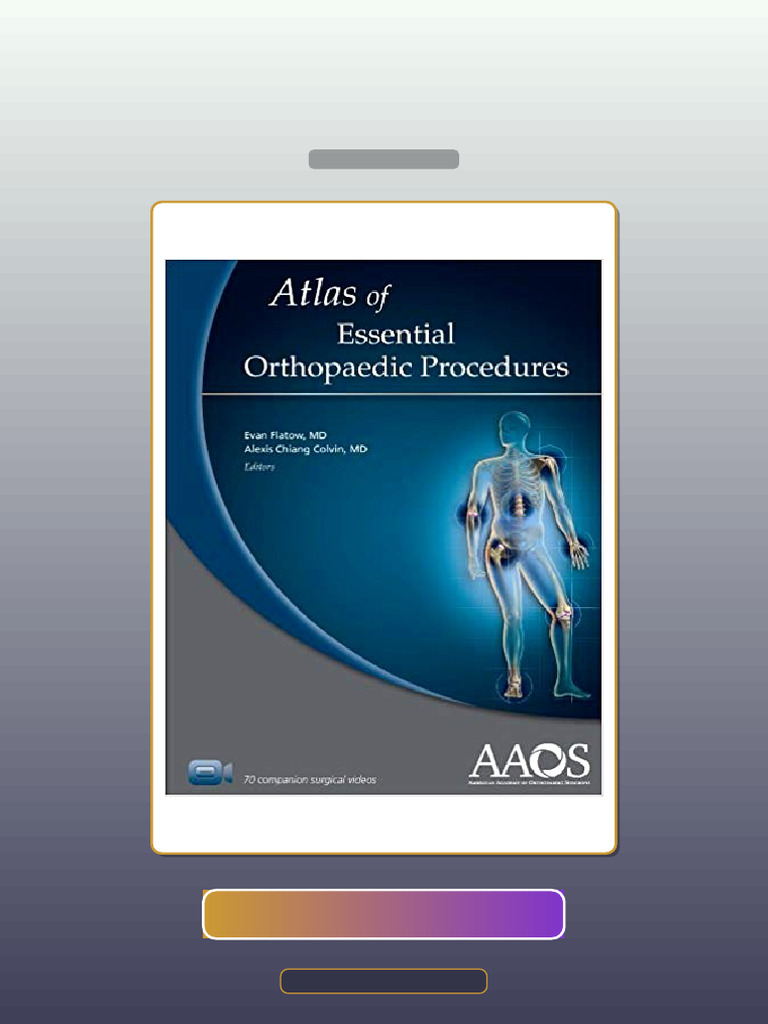 Atlas of Essential Orthopaedic Procedures by American Academy of ...