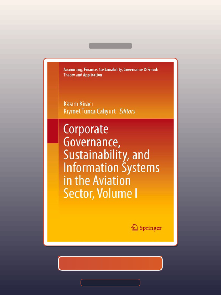 Corporate Governance Sustainability and Information Systems in the Aviation Sector Volume I ...