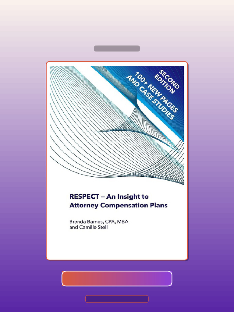 RESPECT an Insight to Attorney Compensation Plans E-book Testbank ...