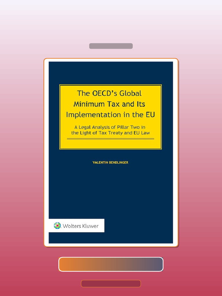 The OECDs Global Minimum Tax and Its Implementation in the EU a Legal ...