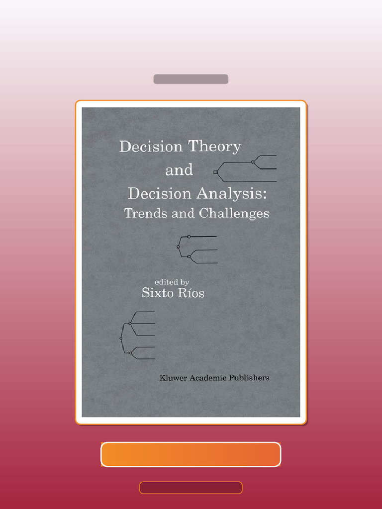 Decision Theory and Decision Analysis Trends and Challenges E-book ...