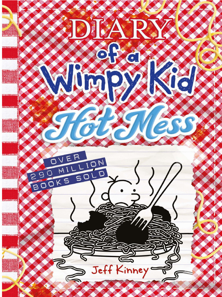 Hot Mess (Diary of A Wimpy - (Z-Library) | PDF
