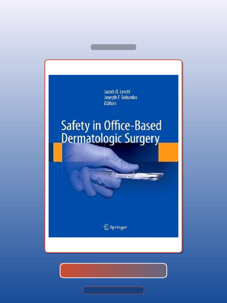 Safety in OfficeBased Dermatologic Surgery E-book Testbank Solutions ...