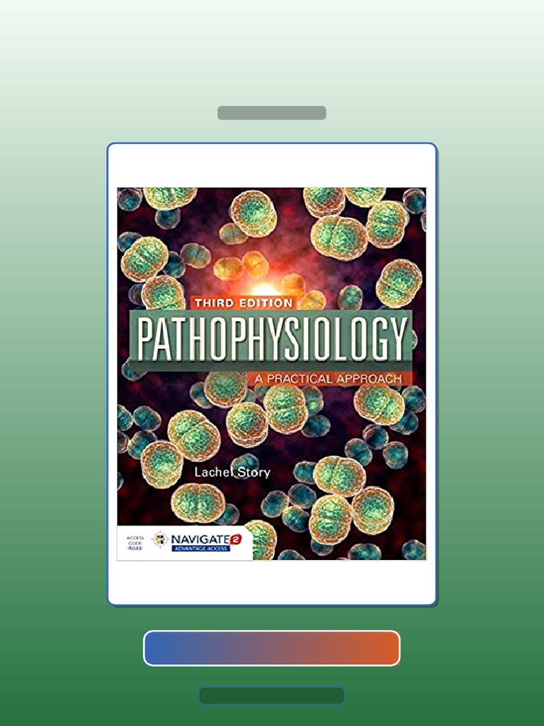 Pathophysiology a Practical Approach 3rd Edition by Lachel Story E-book ...
