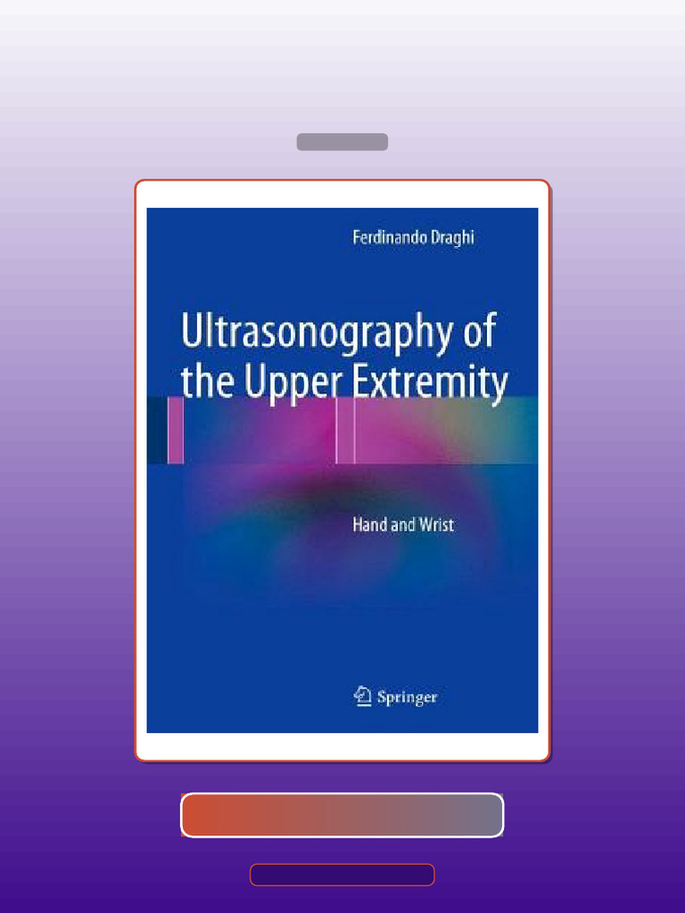 Ultrasonography of the Upper Extremity Hand and Wrist E-book Testbank ...