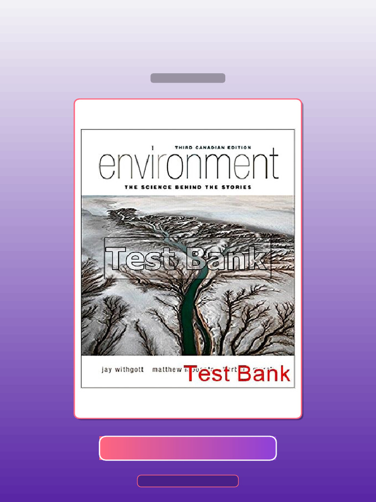 Environment the Science Behind the Stories Canadian 3rd Edition ...