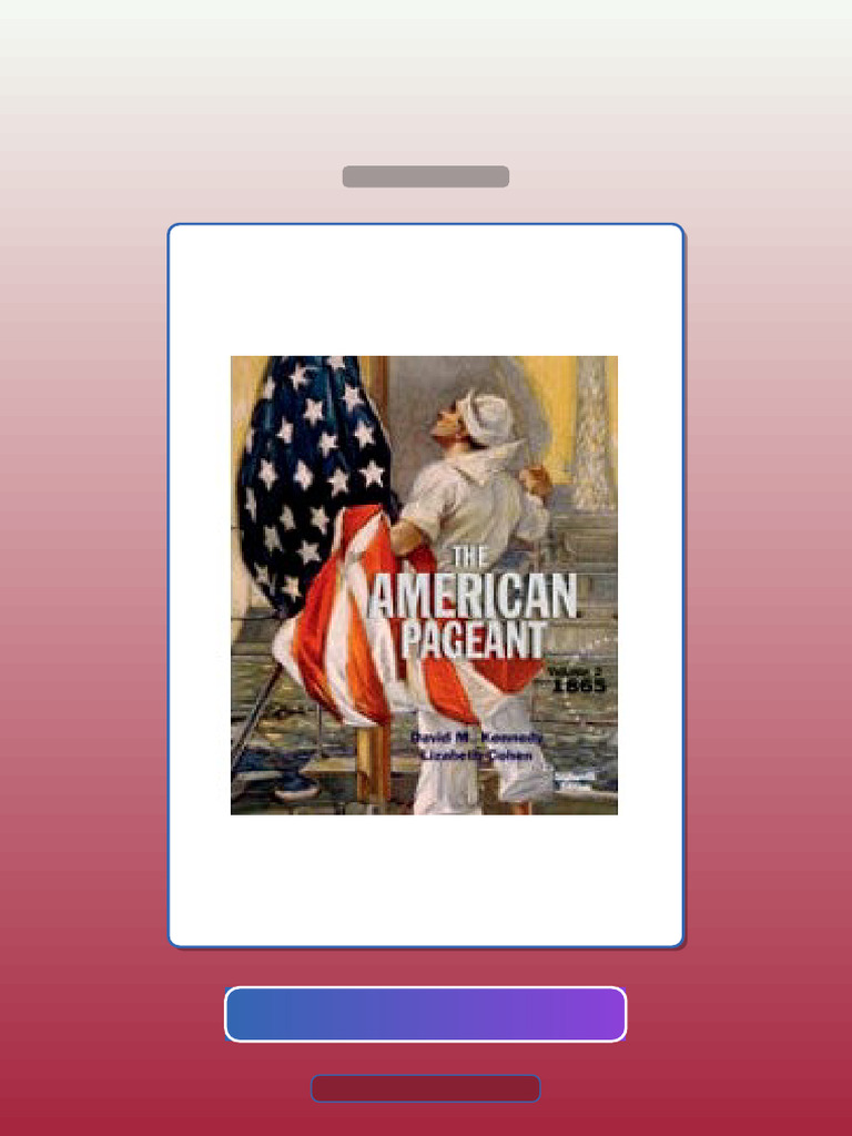 American Pageant Volume 2 16th Edition E-book Testbank Solutions | PDF ...