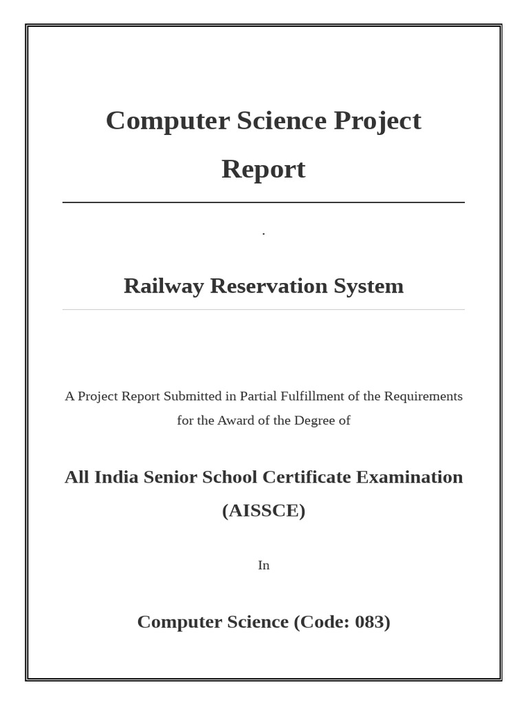 Railway Reservation Report file class 12 cbse | PDF | Computer File ...