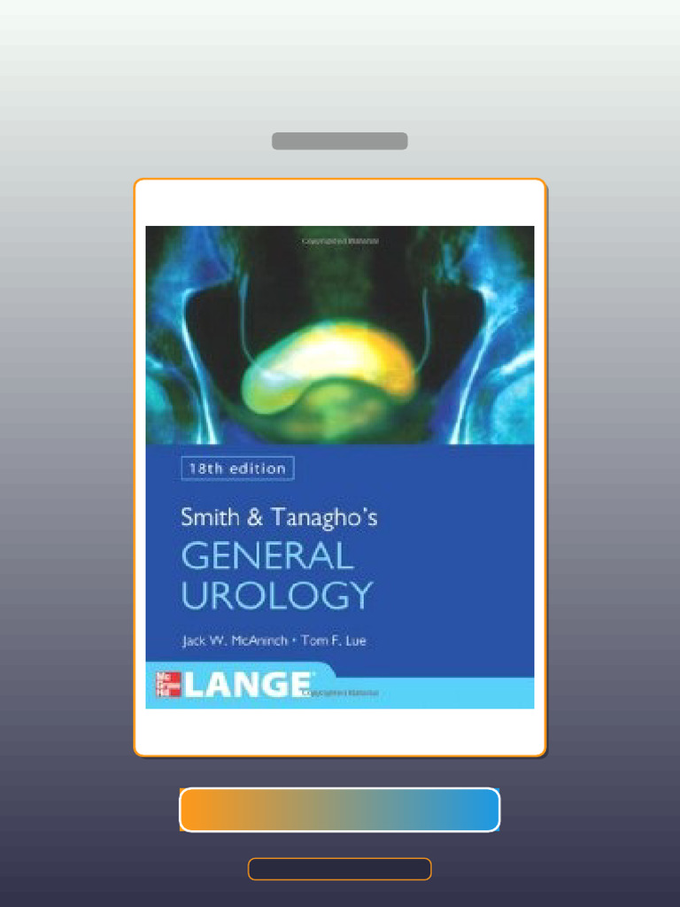 Smith and Tanaghos General Urology Eighteenth Edition E-book Testbank ...