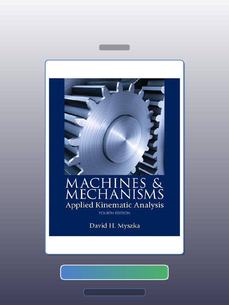 Machines and Mechanisms Applied Kinematic Analysis 4th Edition by ...