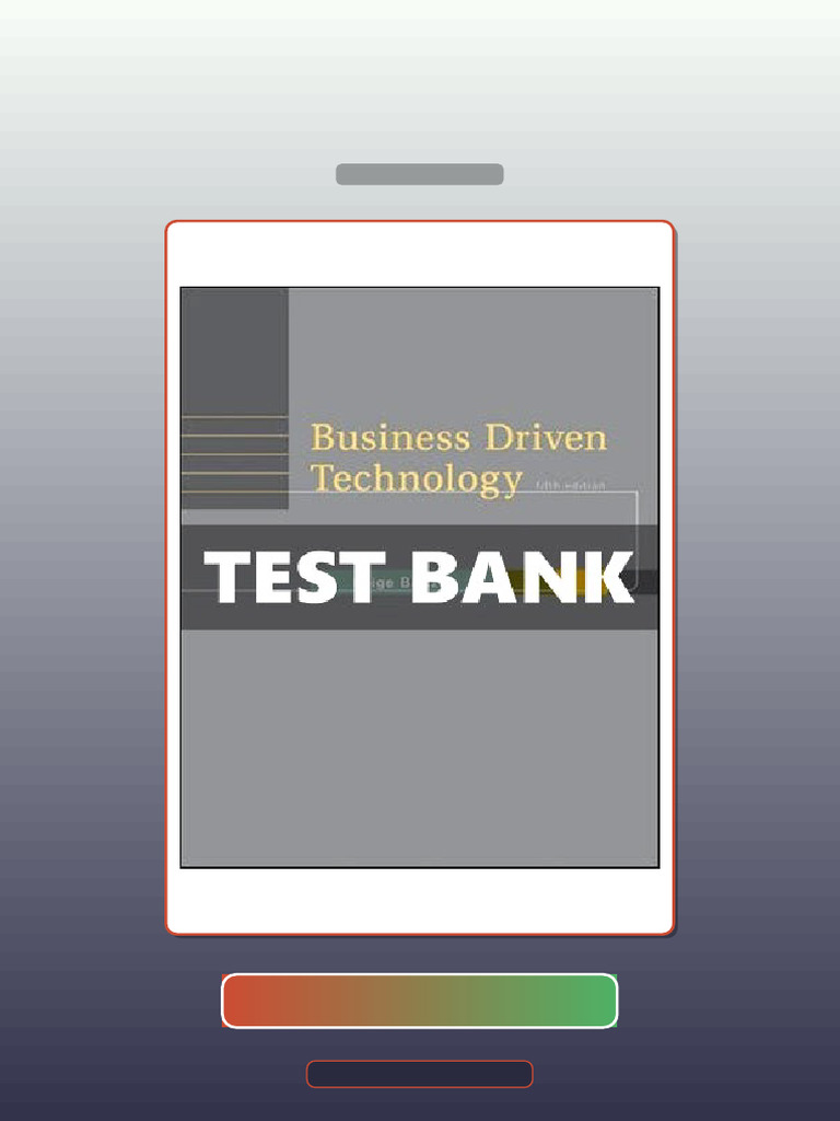 Business Driven Technology 5 Ed Baltzan E-book Testbank Solutions | PDF ...