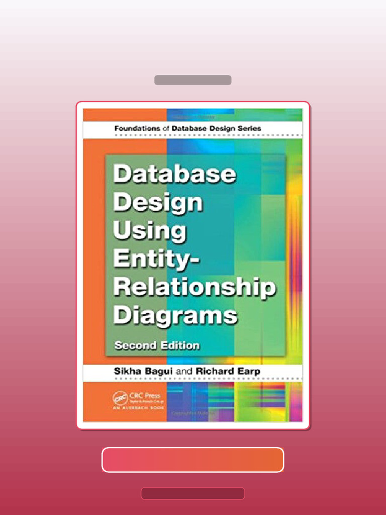 Database Design Using Entity Relationship Diagrams 2nd Bagui E-book ...